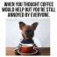 30 Funny Coffee Memes for an LOL Morning Chuckle